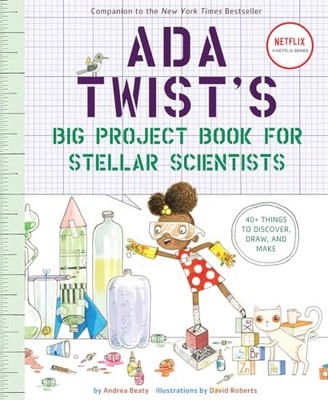 Ada Twist's Big Project Book for Stellar Scientists (Ada Twi... by ...