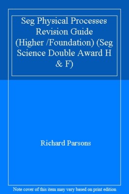Seg Physical Processes Revision Guide (Higher /Foundation) (Seg Science ...