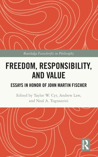 Taylor W. Cyr (u. a.) | Freedom, Responsibility, and Value | Buch ...