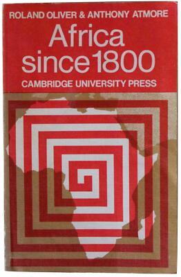 ROLAND OLIVER Africa Since 1800 PAPERBACK 1969 Cambridge Press African ...