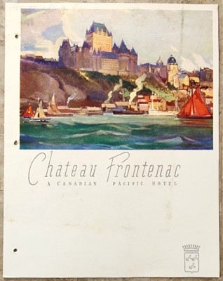 Vintage Chateau Frontenac - Canadian Pacific Hotel Restaurant Menu 1950 ...