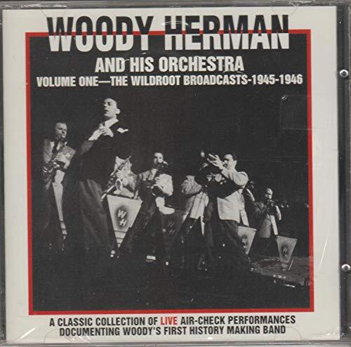 WOODY HERMAN - Vol. 1-wildroot Broadcasts 194 - CD - *BRAND NEW/STILL ...