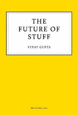The Future of Stuff by Gupta, Vinay [Paperback] | eBay