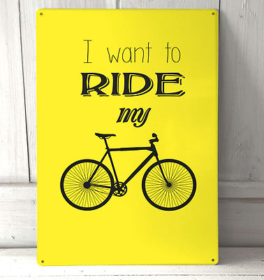 I want to ride my bike quote sign A4 metal plaque pubs and clubs ...