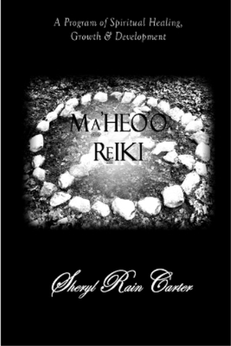 Sheryl Carter Sheryl Rain Carter Ma'heo'o Reiki (Poche) 9781411630536 ...