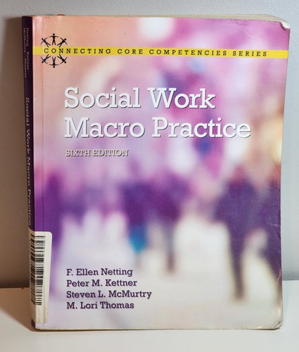 Social Work Macro Practice 6th Edition F Ellen Netting, Kettner ...