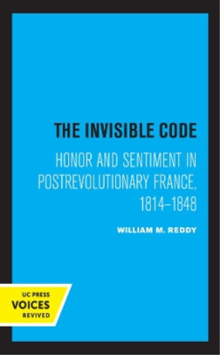 William M. Reddy The Invisible Code (Hardback) 9780520366336 | eBay