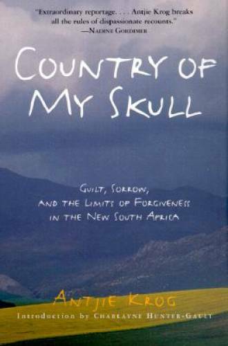 Country of My Skull: Guilt, Sorrow, and the Limits of Forgiveness in ...