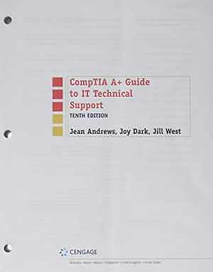 CompTIA A+ Guide to IT Technical - Loose Leaf, by Andrews Jean Shelton ...