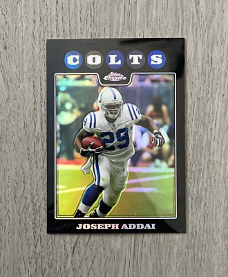 2008 NFL Topps Chrome 'Refractor' | Joseph Addai | #TC50 | Indianapolis ...