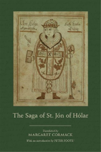 Peter Foote Margaret Cormack The Saga of St. Jón of Hólar (Poche) | eBay