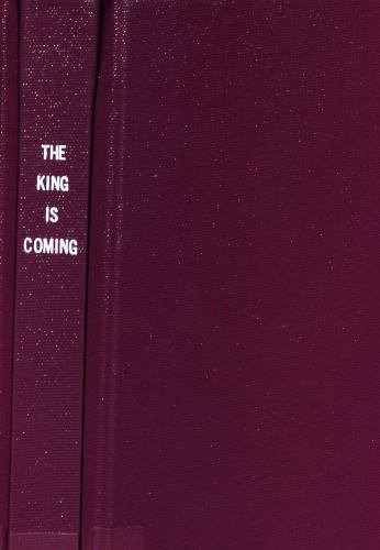 The King Is Coming - paperback, Dr H L Willmington, 9780842320863 ...