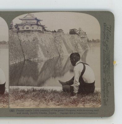 Fendal Castle of Shoguns Strong Wall Osaka Japan Underwood Stereoview ...