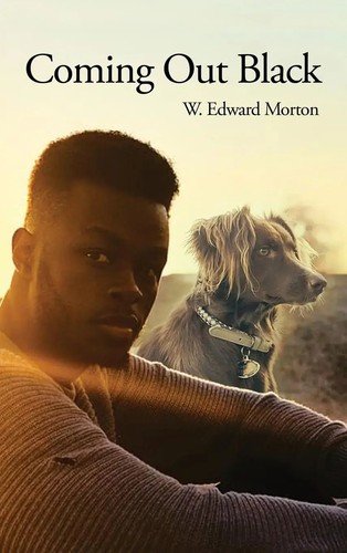 W. Edward Morton | Coming Out Black | Buch | Englisch (2021) | EAN ...