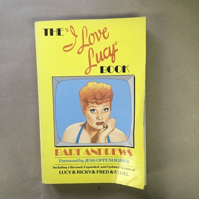 The I Love Lucy Book 1985 9780385190336| eBay