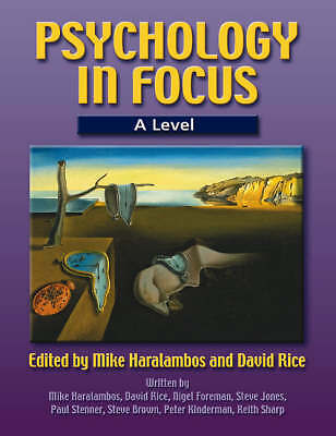 Psychology in Focus - A Level by Steve Jones, Mike Haralambos, Nigel ...