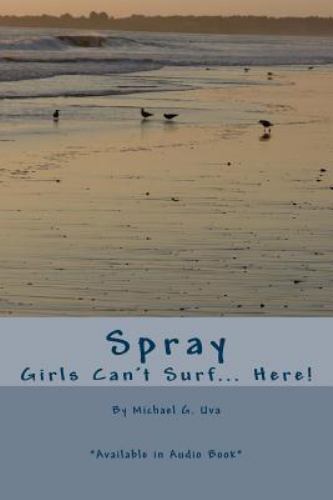 Spray by Michael Uva (2014, Trade Paperback) for sale online | eBay