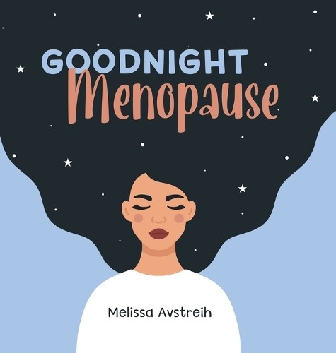 Melissa K Avstreih Goodnight Menopause (Relié) 9798991184601 | eBay
