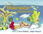 The Underwater Alphabet Book; Jerry Pallo- 0881064556, paperback, Jerry ...