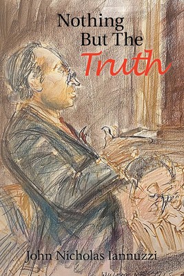 Iannuzzi, John Nicholas Nothing But The Truth Book NEUF | eBay