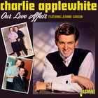 Charlie Applewhite - Our Love Affair [New CD] UK - Import | eBay