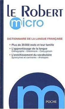 Le Robert Micro: Dictionnaire de la Langue Francaise von... | Buch ...