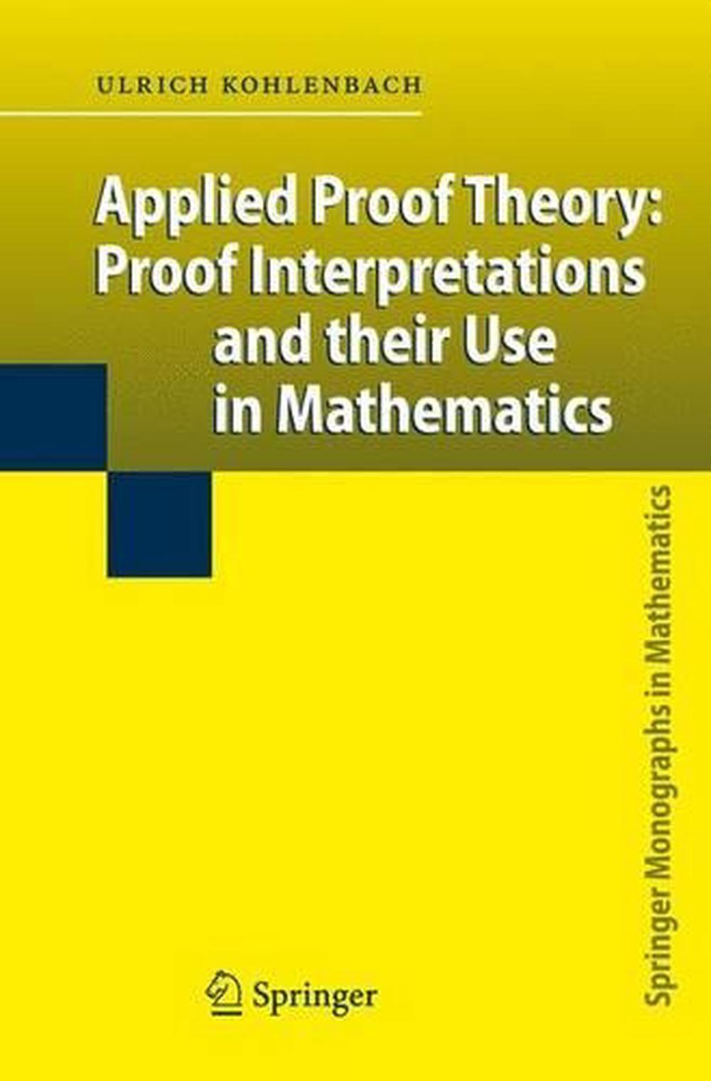 Applied Proof Theory: Proof Interpretations and their Use in ...