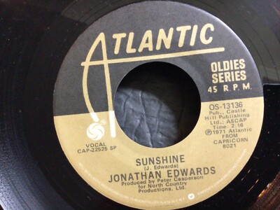 SUNSHINE ~ Jonathon Edwards ~ 45 RPM ~ VG++!!! ~ Oldies Series Re-issue ...
