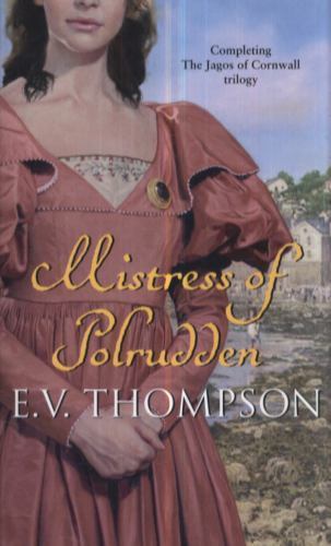 Mistress of Polrudden by E. V. Thompson (2011, Trade Paperback) for ...