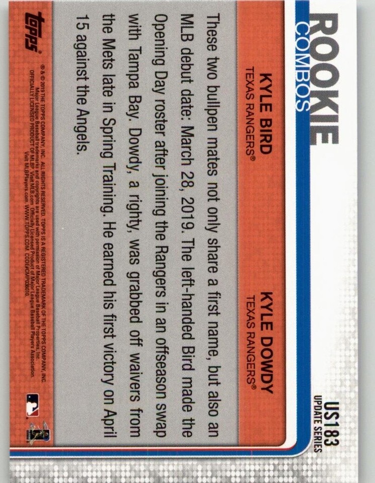 2019 Topps Update Kyle Bird / Kyle Dowdy Rookie #US183 RC Texas Rangers ...