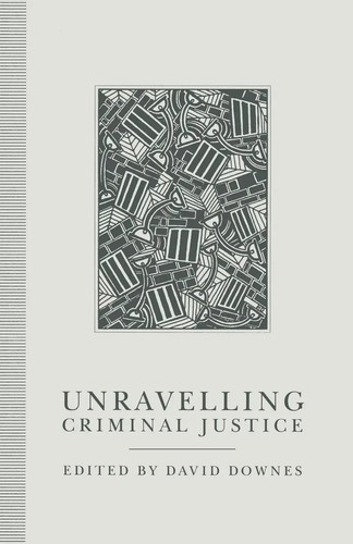 David Downes | Unravelling Criminal Justice | Taschenbuch | Englisch ...