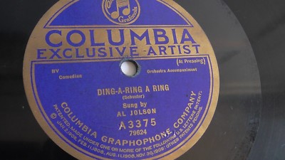 Al Jolson - 78rpm single 10-inch – Columbia #A3375 Ding-A-Ring A Ring ...