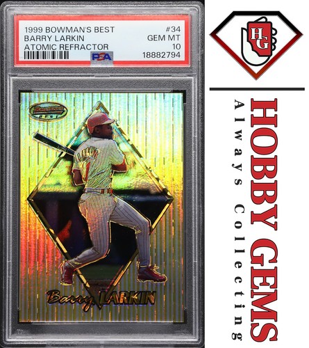 BARRY LARKIN PSA 10 1999 Bowman's Best Atomic Refractor #34 63/100 Pop ...