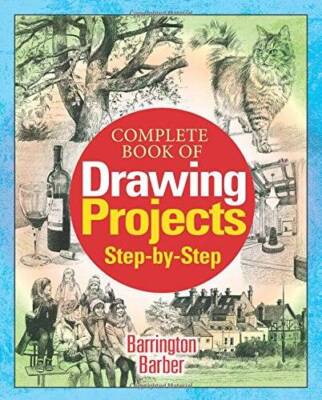 Complete Drawing Projects - Paperback By Barrington Barber - VERY GOOD ...