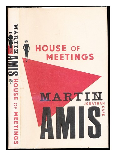 AMIS, MARTIN House of meetings / Martin Amis 2006 Hardcover ...