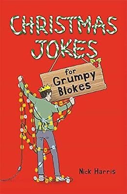 Christmas Jokes for Grumpy Blokes, Harris, Nick, Used; Very Good Book ...