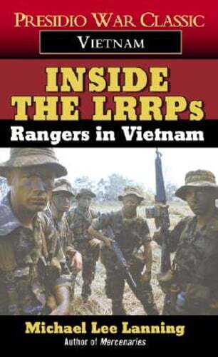 Inside the Lrrps: Rangers in Vietnam by Col. Lanning, Michael Lee: Used ...