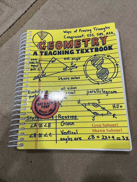 Geometry a Teaching Textbook by Greg Sabouri&shawn Sabouri 1st Ed Very ...