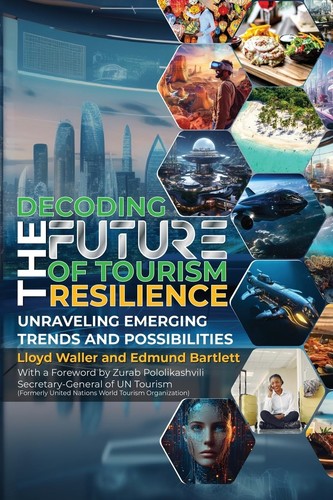 Lloyd Waller Edmund Bartlett Decoding the Future of Tourism Resilience (Poche) | eBay