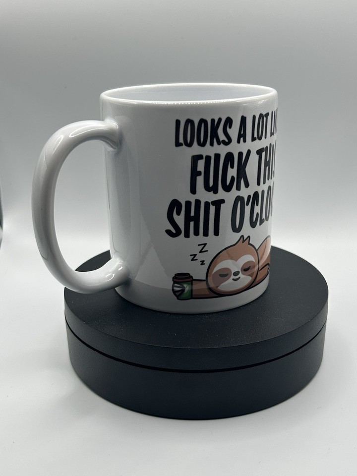Funny Coffee Mug Rude Sweary Animal Sloth Cup Office Birthday Gift 11oz ...