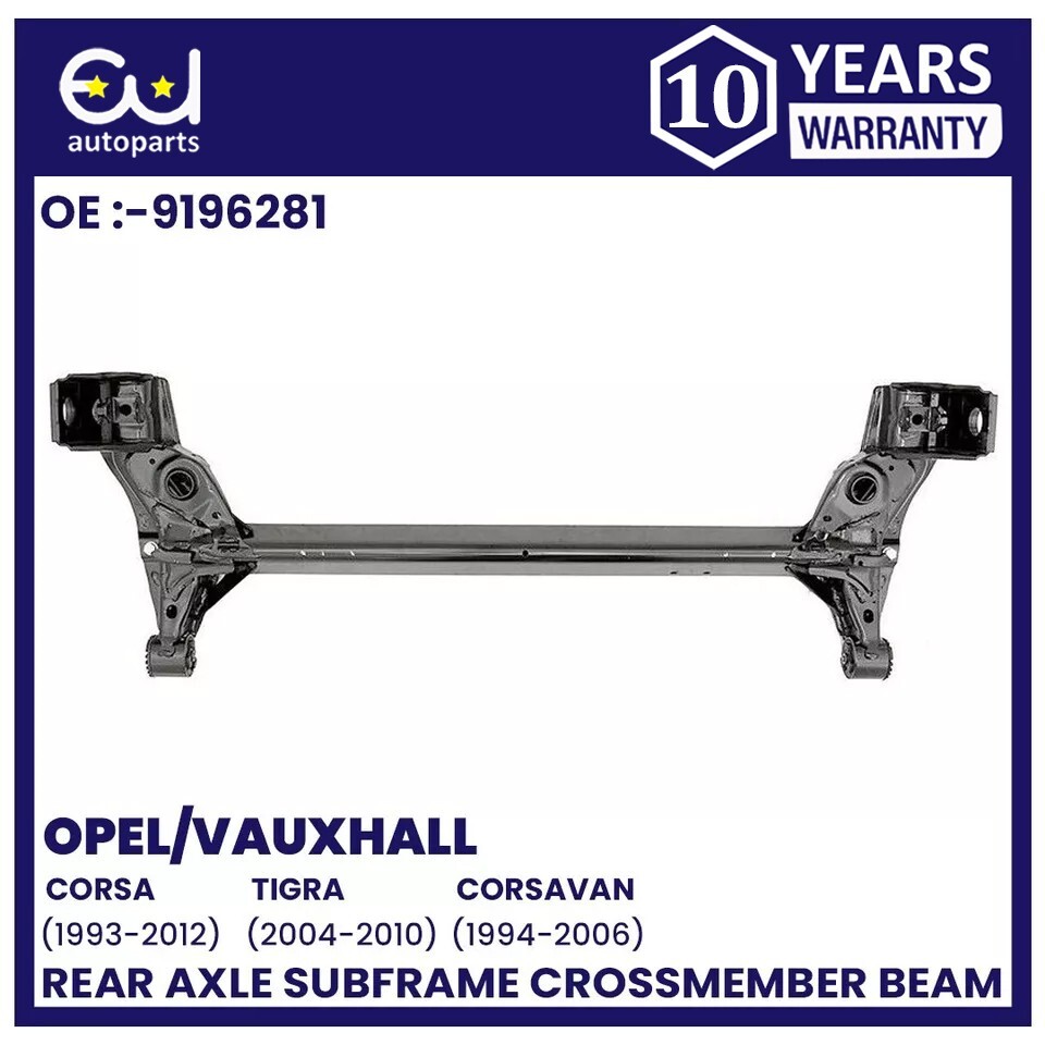 REAR AXLE SUBFRAME BEAM FOR VAUXHALL OPEL CORSA B C 92-09 TIGRA 04-09 ...