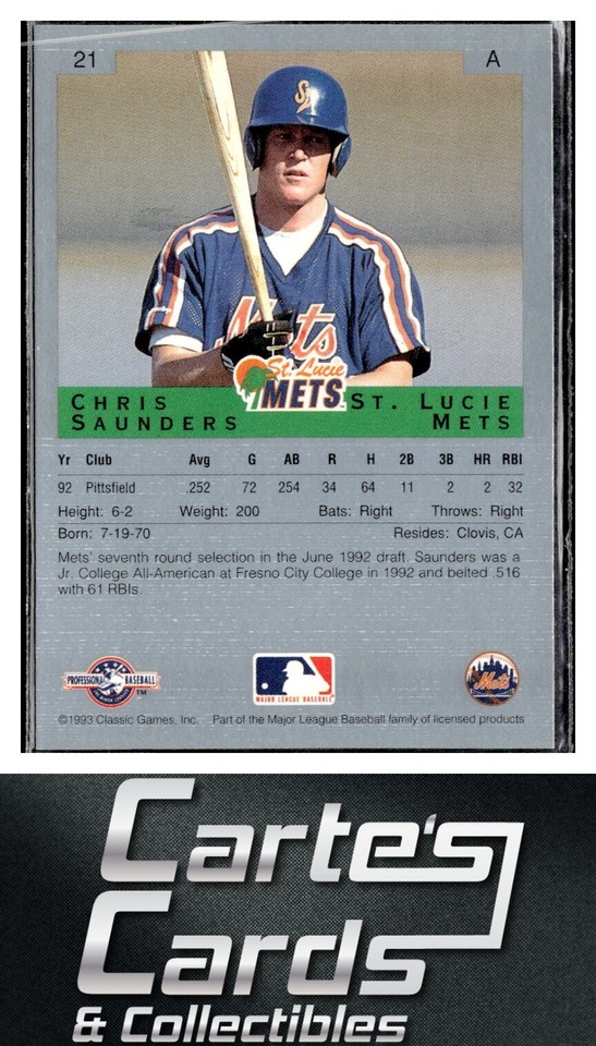 Chris Saunders 1993 Classic Best #21 St. Lucie Mets TTM/IP Signed ...