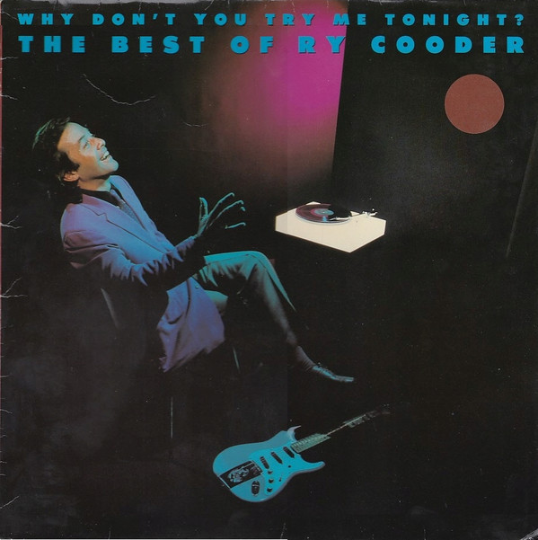 Ry Cooder - Why Don t You Try Me Tonight? The Best Of Ry Cooder / VG ...