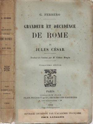 GRANDEUR ET DECADENCE DE ROME ( VOL. II ). JULES CESAR. 1906. VED. | eBay