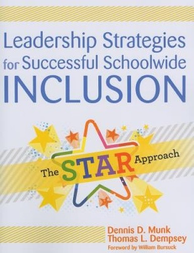 Leadership Strategies for Successful Schoolwide Inclusion: The STAR ...