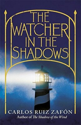 The Watcher in the Shadows by Zafon, Carlos Ruiz Book The Fast Free ...