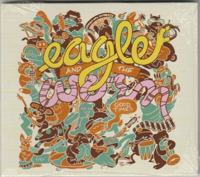 eagle and the worm - cd digipack - good times ( neuf scellé , mint ) | eBay