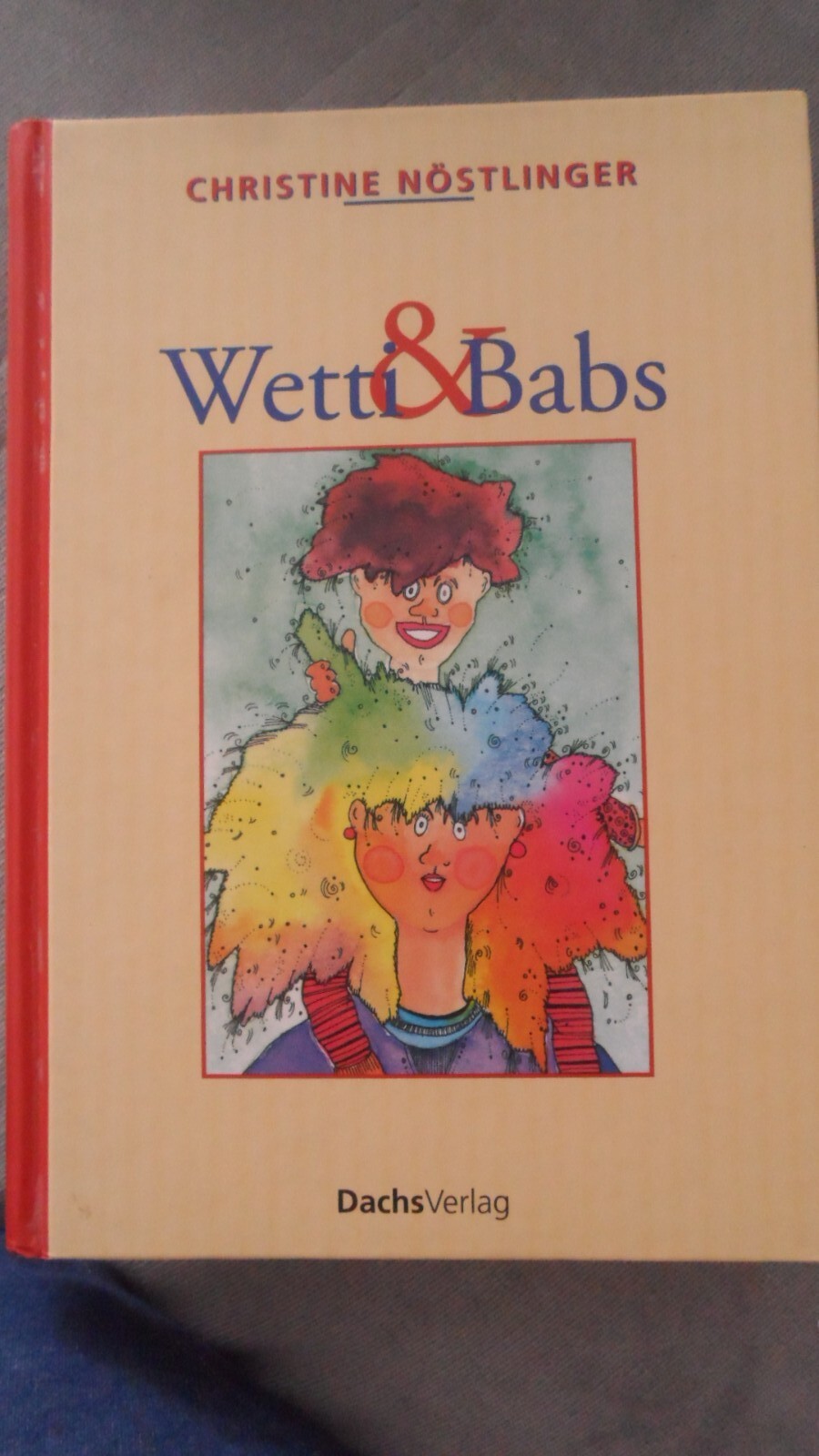 Wetti und Babs Christine Nöstlinger | eBay