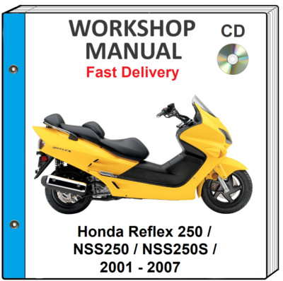 HONDA REFLEX 250 NSS250 2001 2002 2003 2004 2005 SERVICE REPAIR SHOP ...