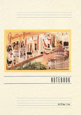 Vintage Lined Notebook Greetings from Charleston, West Virginia by ...